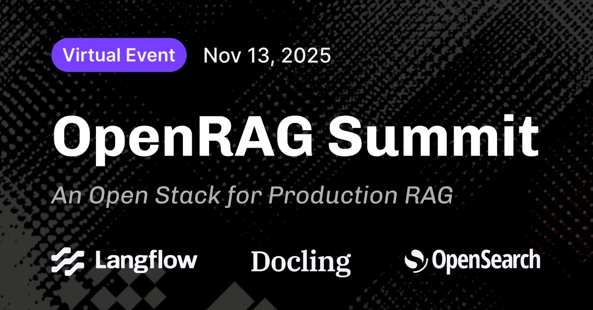 OpenRAG Summit | Langflow | Low-code AI builder for agentic and RAG applications