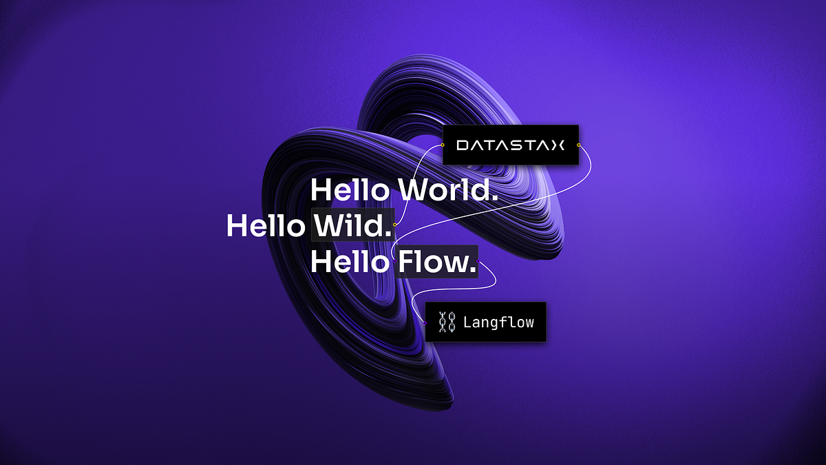 Langflow + DataStax: Better Together | Langflow | Low-code AI builder for agentic and RAG ...