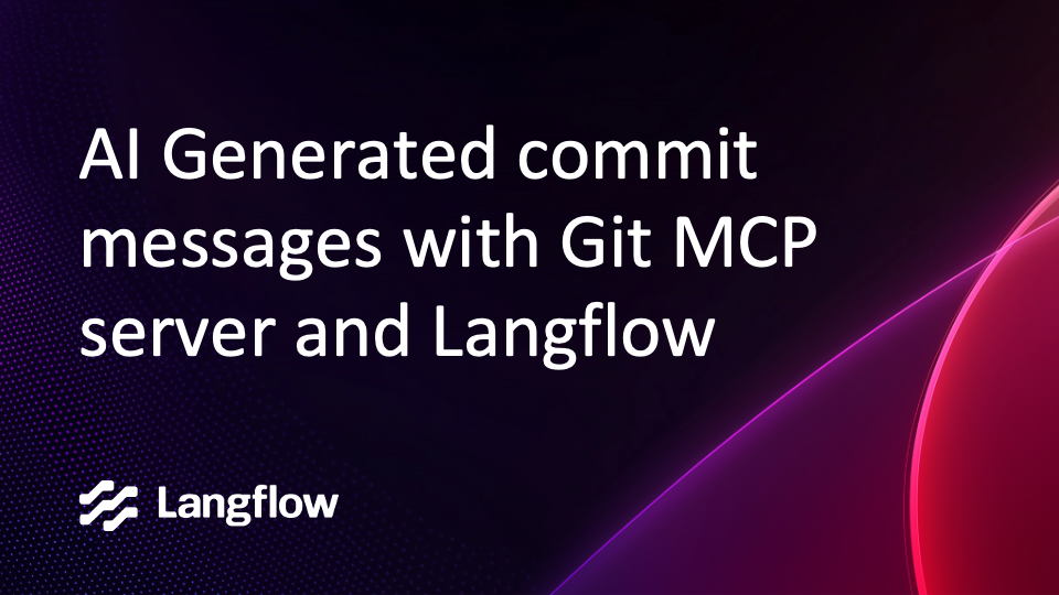 Generate commit messages with AI using Langflow and Git MCP server ...