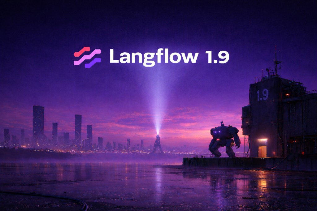 Langflow 1.9 released: Langflow Assistant, Flow DevOps Toolkit, and MCP ...